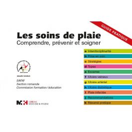 Les soins de plaie, guide pratique | Boutique Médicale Suisse